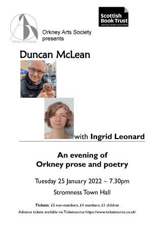 An evening of Orkney prose and poetry with Duncan McLean and Ingrid ...