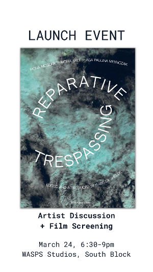 'Reparative Trespassing' Book Launch & Ukraine Fundraiser: Artist ...