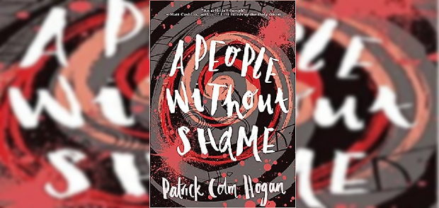 Patrick Colm Hogan - A People Without Shame | Data Thistle