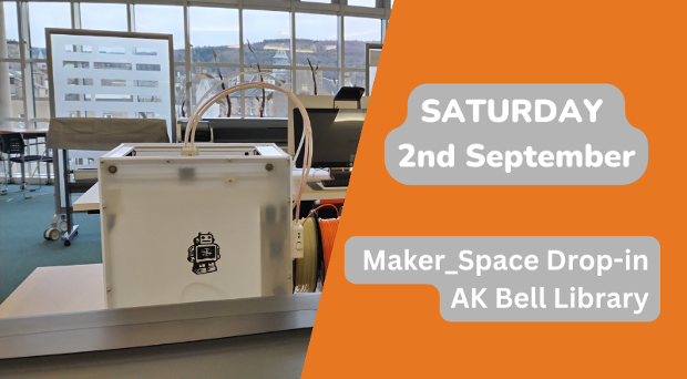 Maker_Space Drop-in at the AK Bell Library | Data Thistle