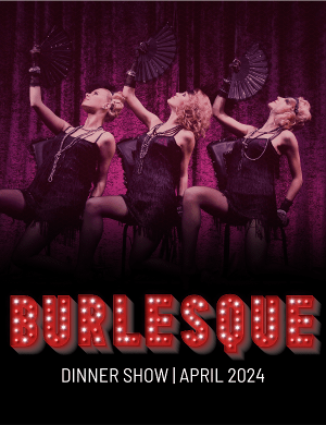 Burlesque | The Dinner Show | Data Thistle