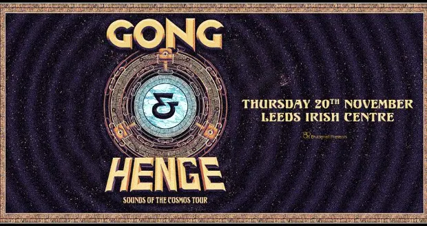 Gong & Henge - 2026 UK tour dates & tickets