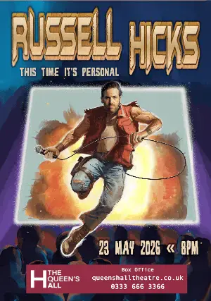 Russell Hicks: This Time Its Personal at The Queen's Hall Theatre ...
