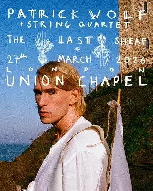 Patrick Wolf - 2026 UK tour dates & tickets