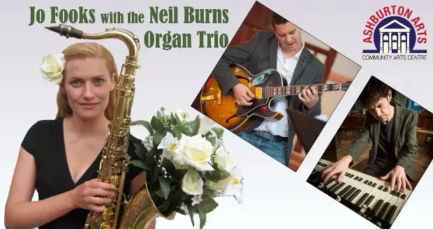 Jo Fooks With Neil Burns Organ Trio at Ashburton Arts Centre