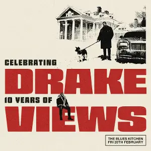 Celebrating Drake: 10 Years Of Views at The Blues Kitchen, London