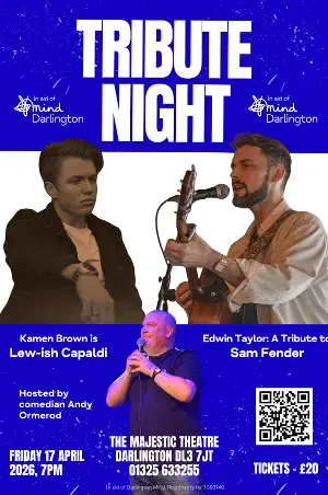 Lewis Capaldi & Sam Fender Tribute Night at Majestic Theatre, Darlington